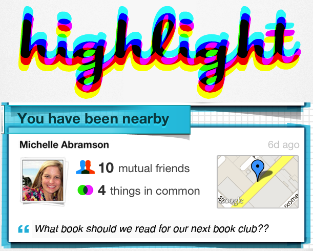 ‘Highlight’ app gives a name to the stranger nearby, brings social ...