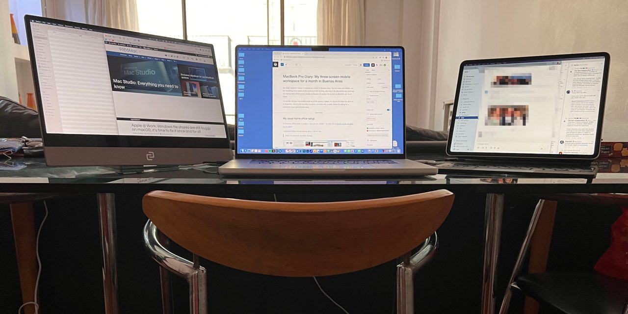 Three-screen mobile workspace for a month in Buenos Aires - 9to5Mac
